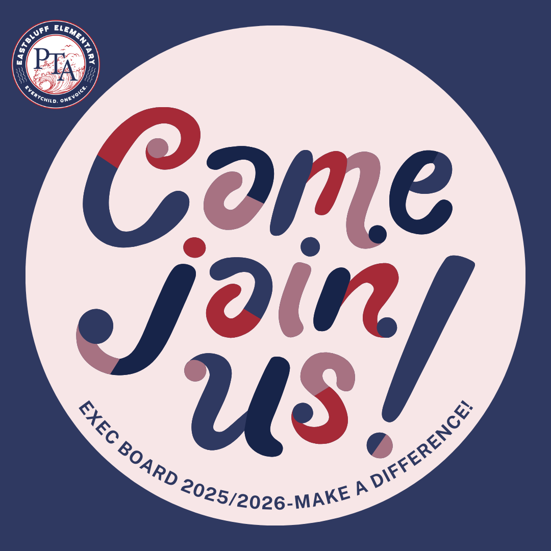 Join Our Executive Board – EASTBLUFF ELEMENTARY PTA